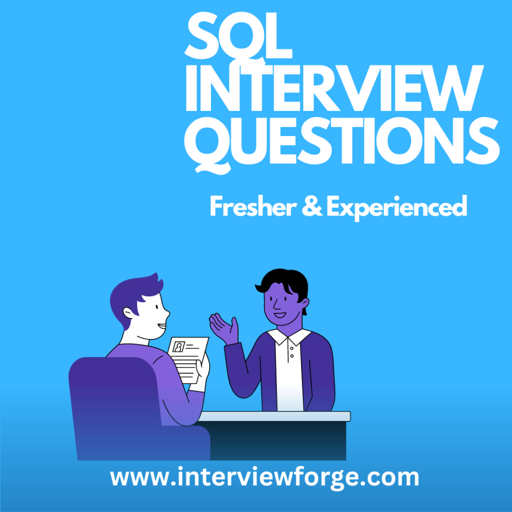 Top 10 Questions And Answers For A SQL Interview