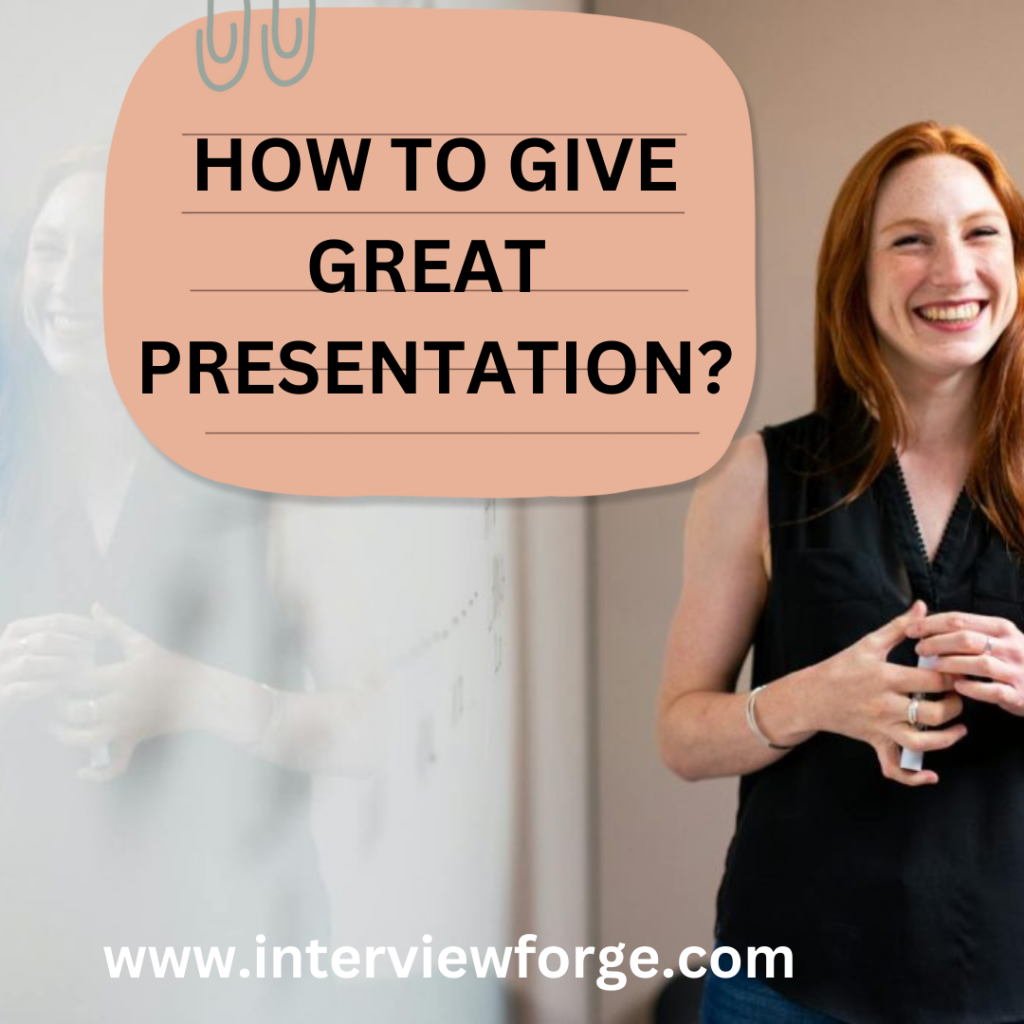 Ultimate Guidance: How To Give A Great Job Interview Presentation?