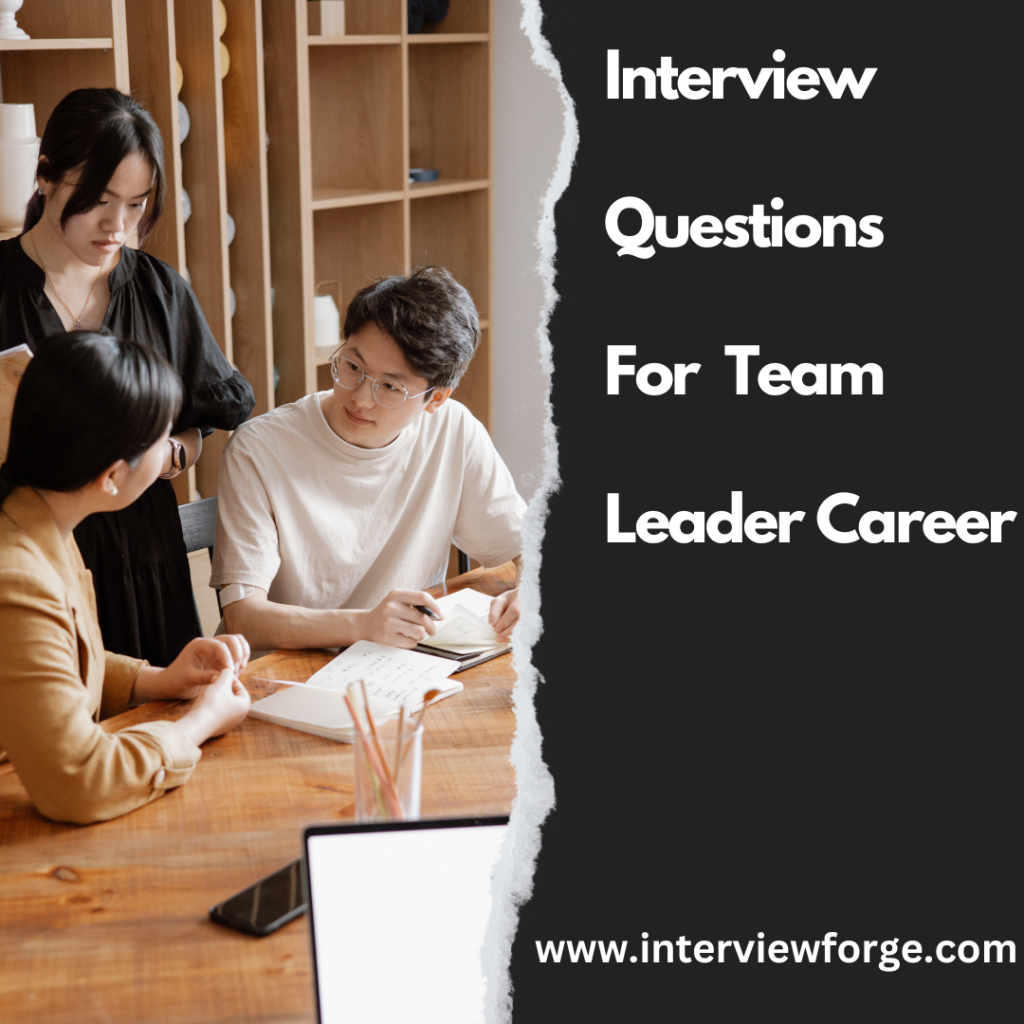Top 10 Interview Questions For A Team Leaders