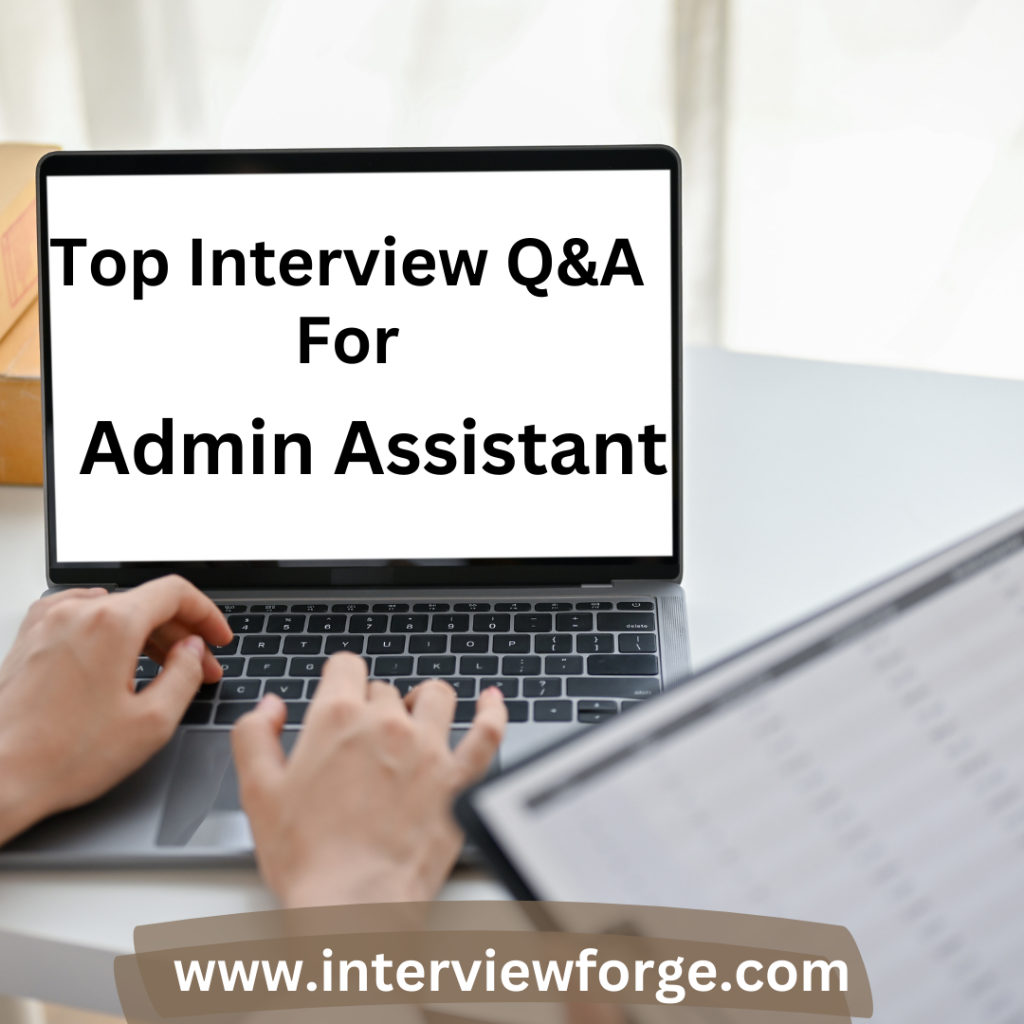 Top 10 Administration Assistant Interview Questions